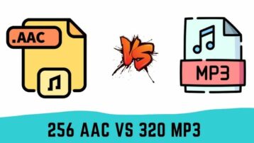 256 AAC vs 320 MP3: Which is the Best Music Format?